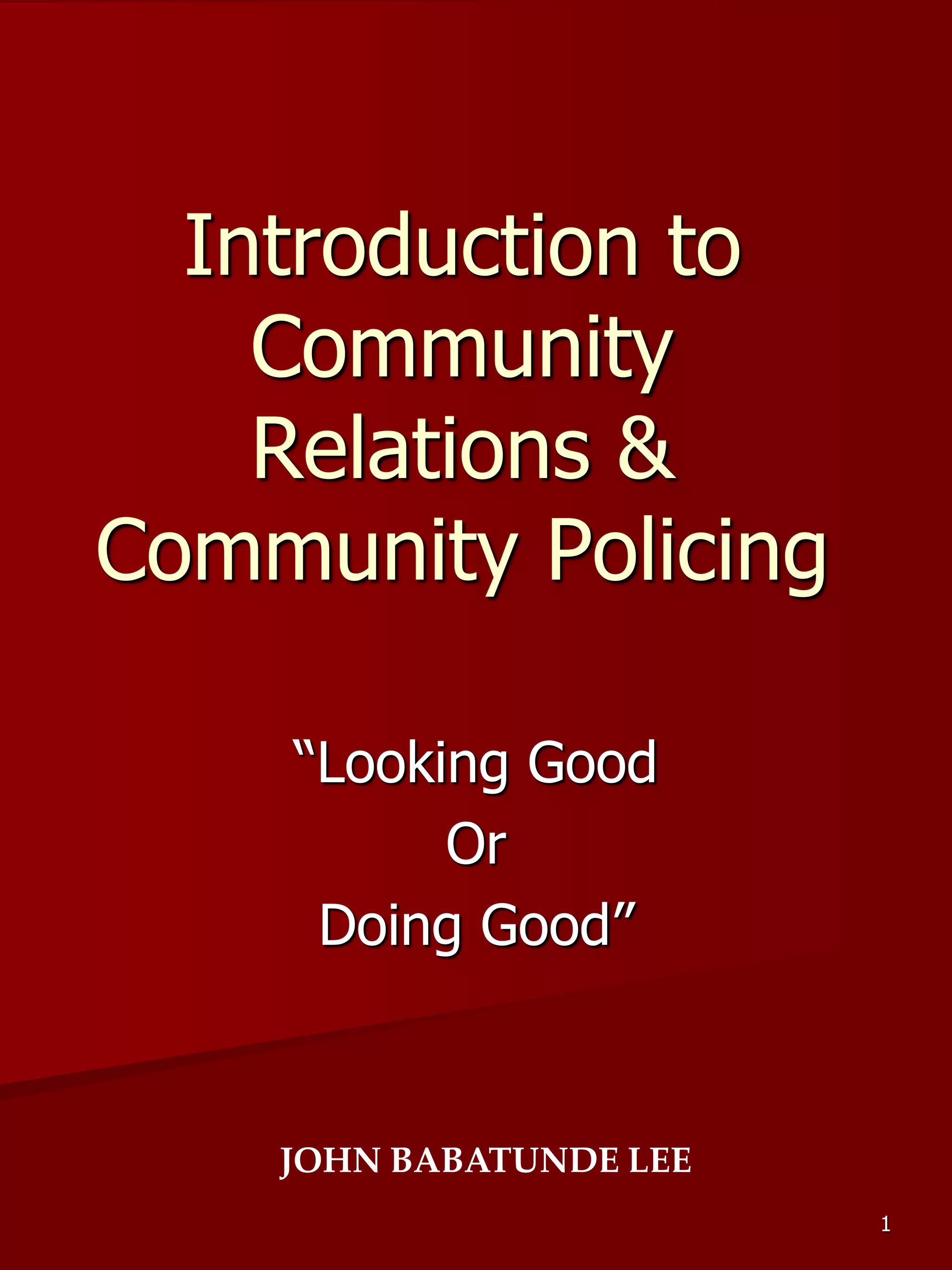 Introduction to Comunity Relations & Community Policing | PDF