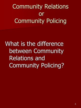 Introduction to Comunity Relations & Community Policing | PDF