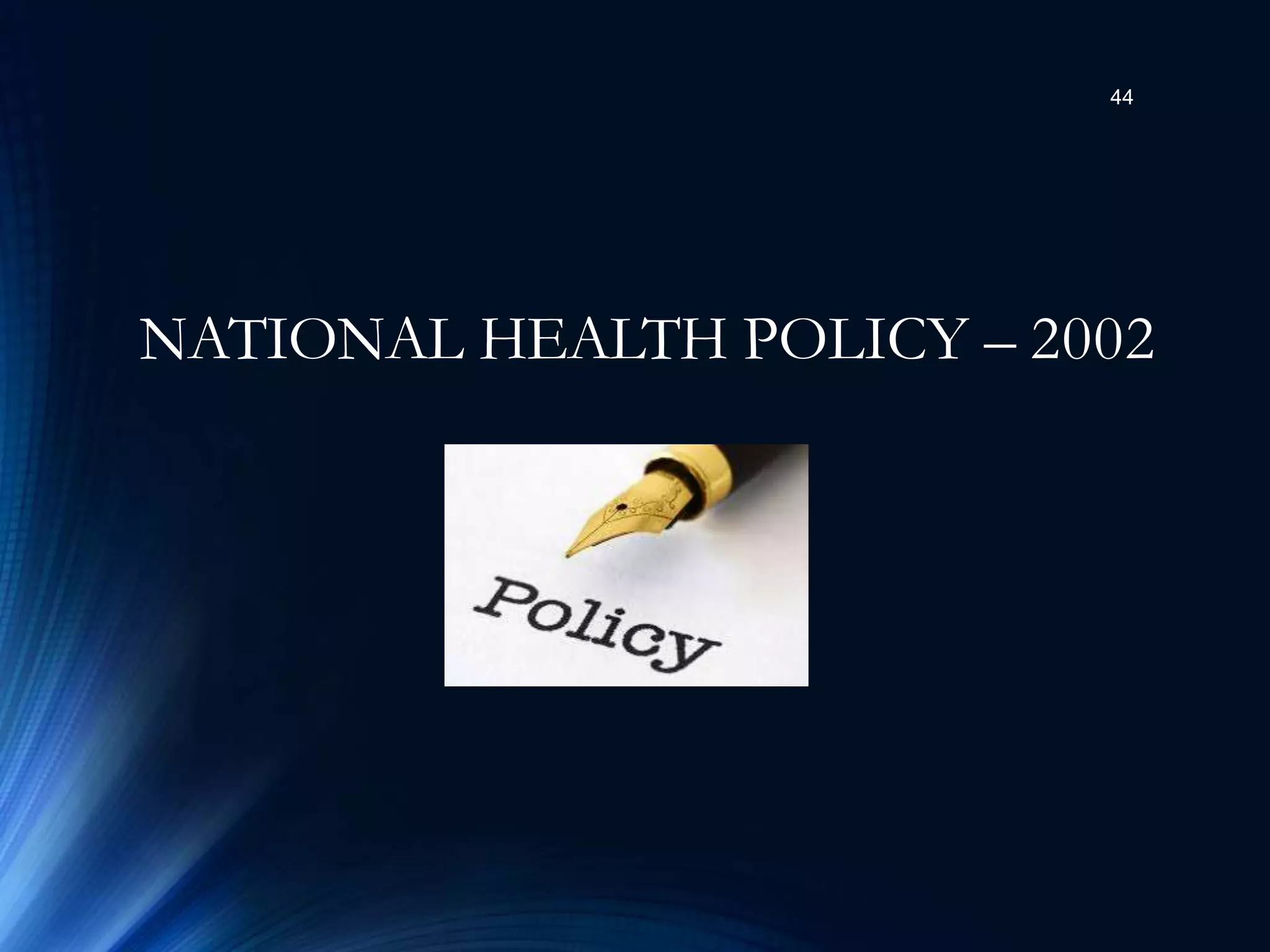 NATIONAL HEALTH POLICY | PPTX