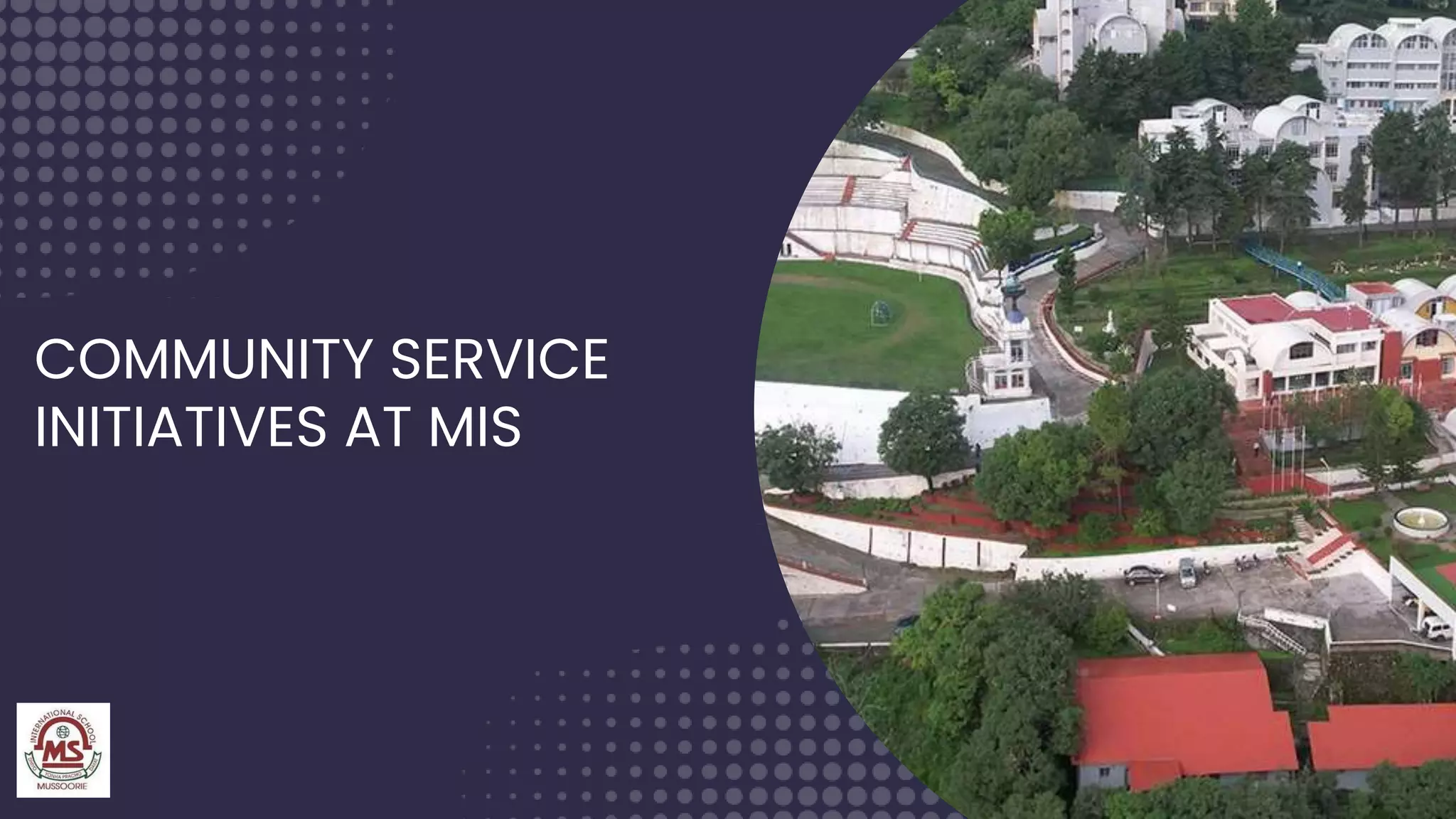 Community Service Initiatives at MIS.pptx