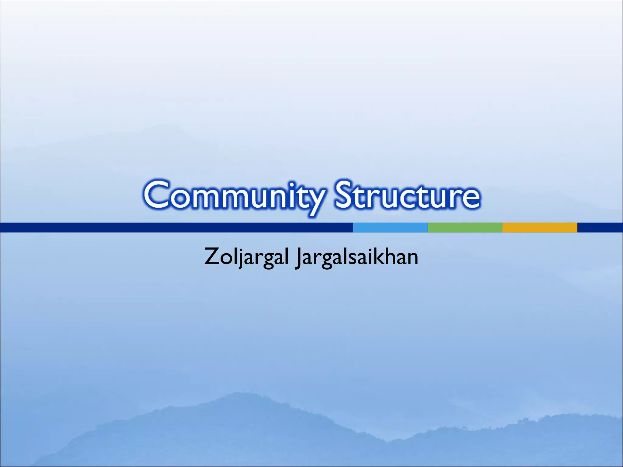 Community Structure Zoljargal | PPT | Environment | Science