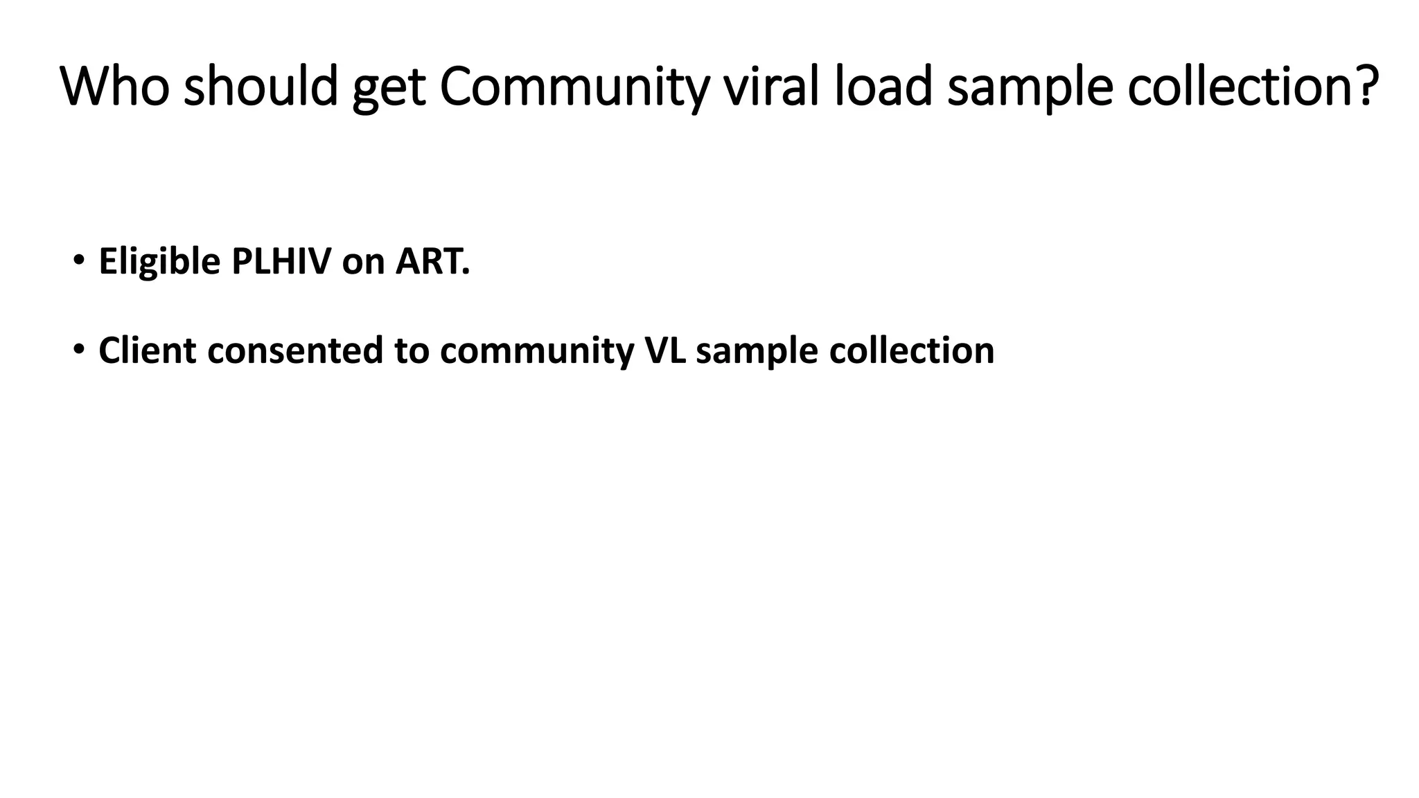 Community Viral Load Sample Collection_V2_Team Review_Feb10-22.pptx