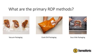 Navigating the Time and Temperature Maze of Reduced Oxygen Packaging ...