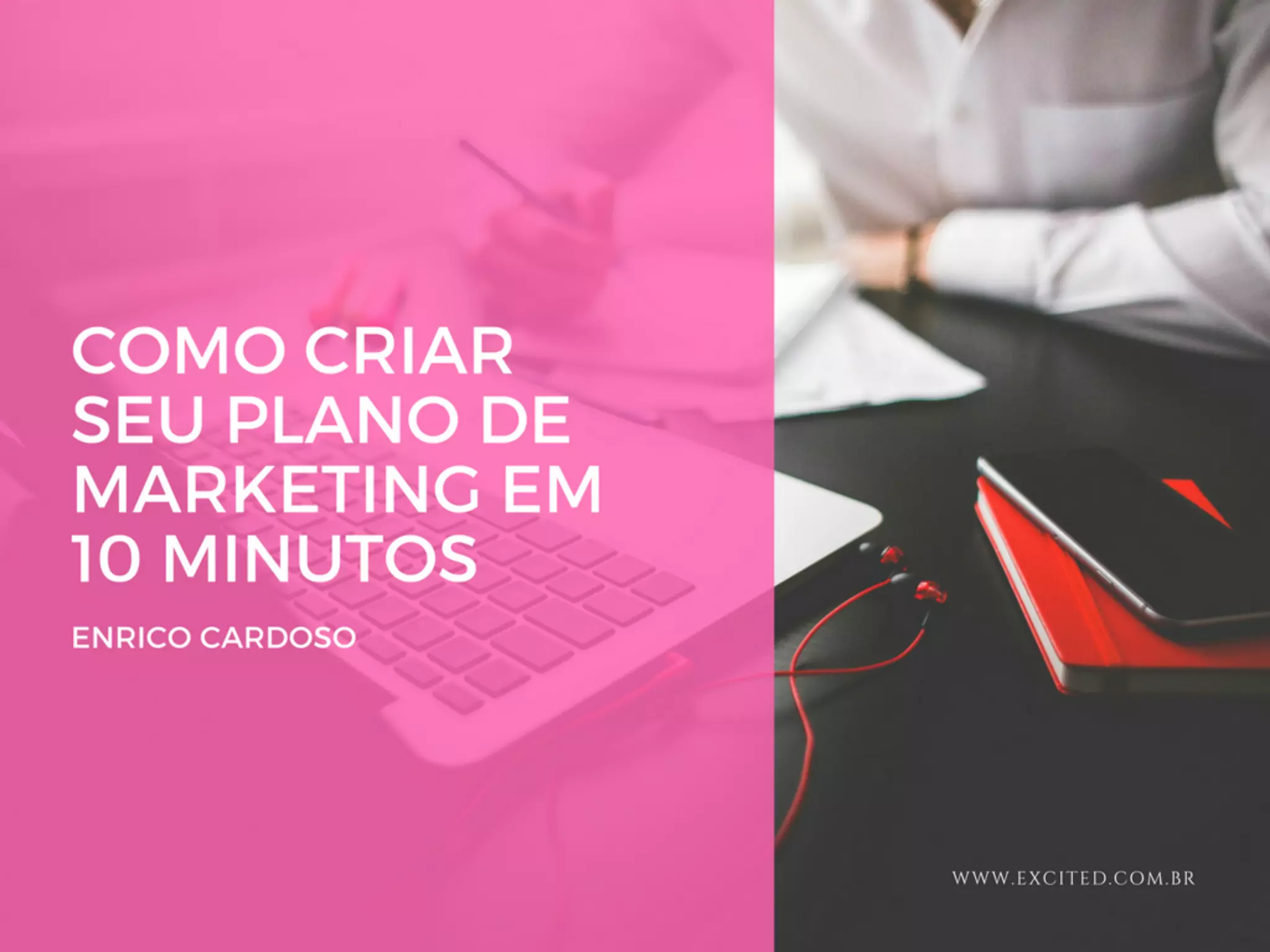 Como Criar Seu Plano De Marketing Digital Em 10 Minutos Ppt