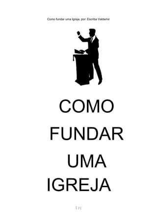 COMO FUNDAR UMA IGREJA | DOC