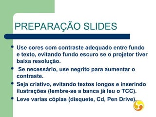 MODELO DE APRESENTAÇÃO DE COMO APRESENTAR TCC.ppt