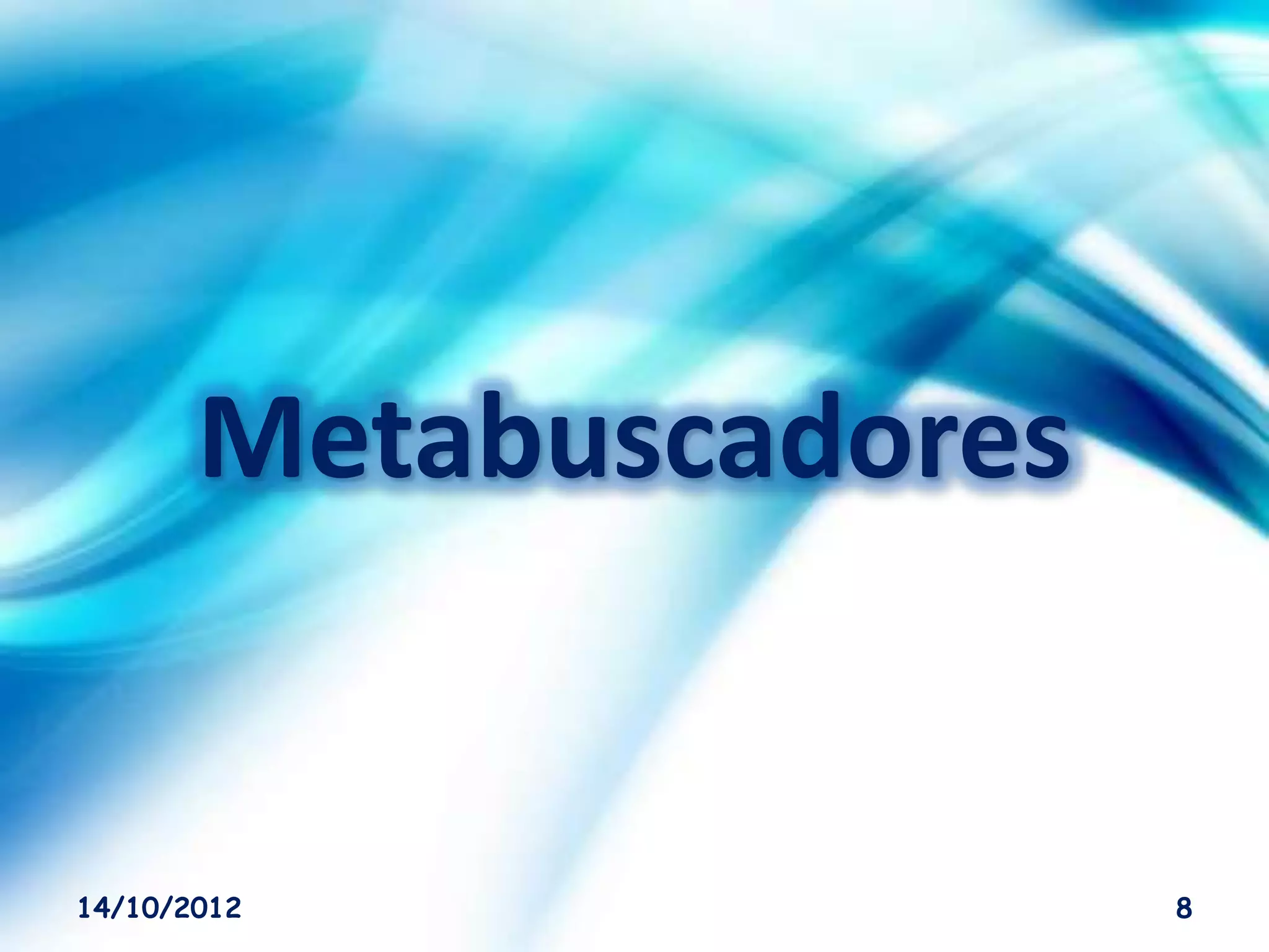 Tipos de buscadores y como buscar en ellos | PPTX