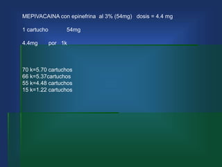 como calculo dosis de anestesico.ppt