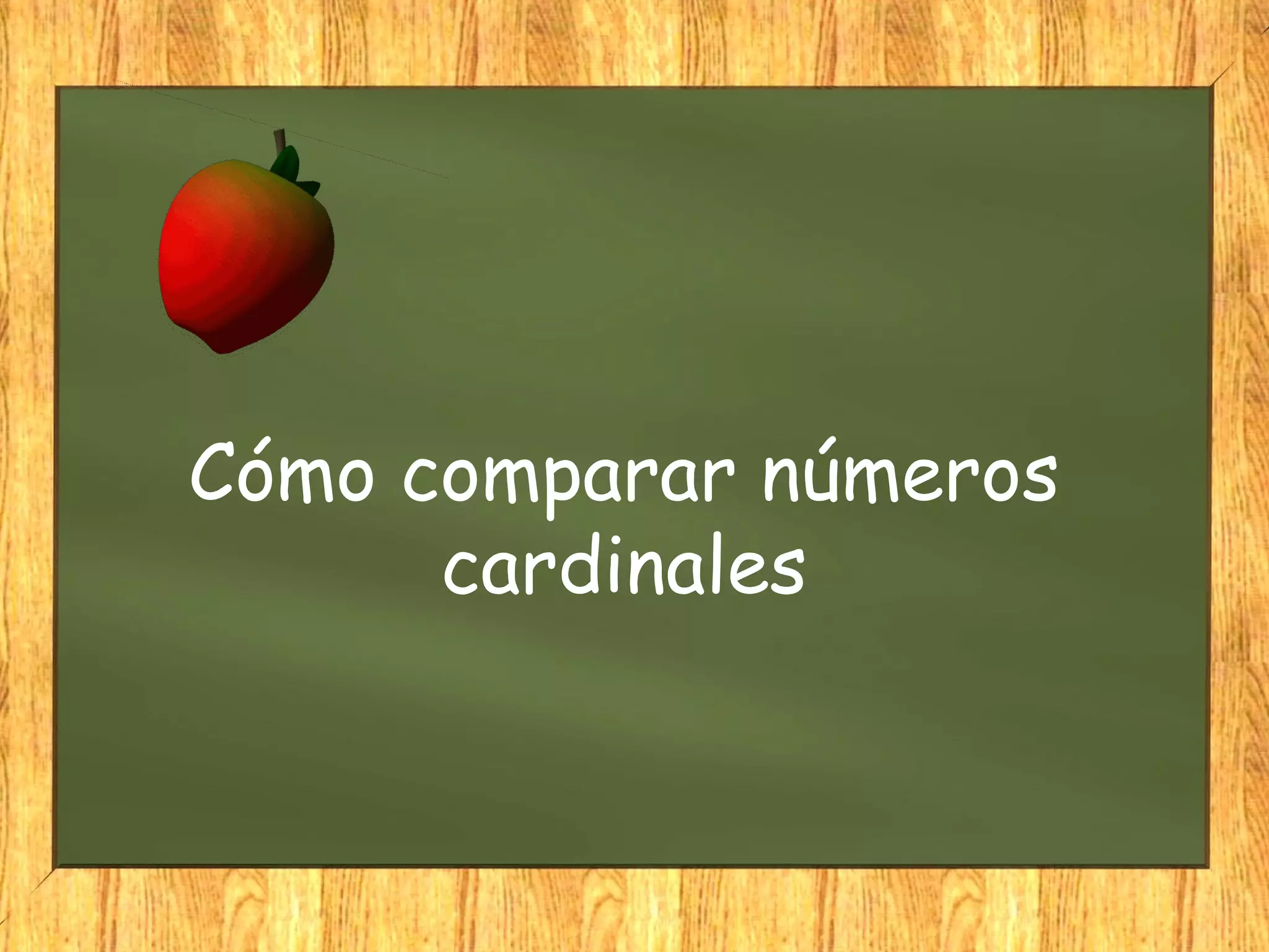 Como comparar numeros cardinales 3 er grado | PPT