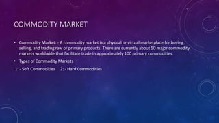 Commodities Market in Pakistan | PPT