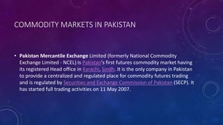 Commodities Market in Pakistan | PPT