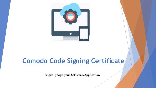 Comodo Code Signing Certificate - Features & Benefits