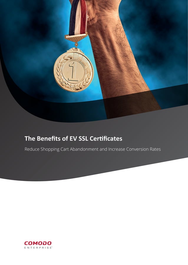 Comodo: The Benefits of EV SSL Certificates - CheapSSLsecurity | PDF