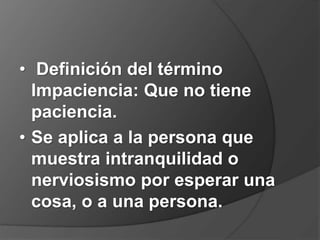 Como enfrentar la impaciencia | PPTX