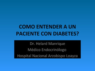 Como entender a un Paciente con Diabetes | PPT