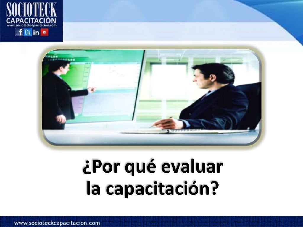 Como evaluar los resultados de la capacitación Como evaluar los resultados de la capacitación
