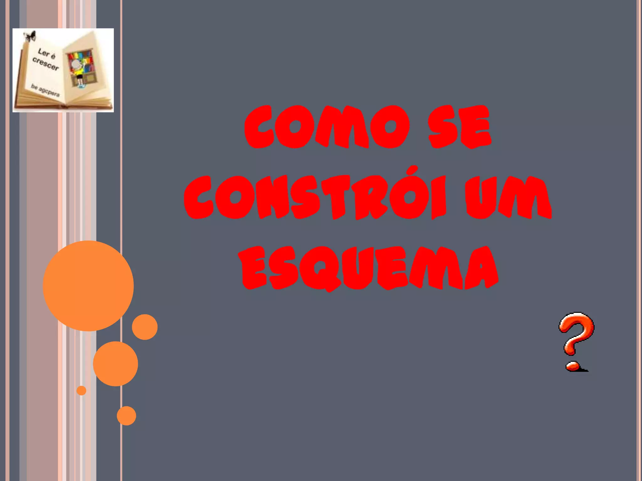Como fazer um esquema | PPT