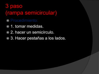 Como hacer una rampa | PPTX