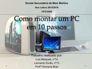 Como montar um pc em 10 passos | PPTX