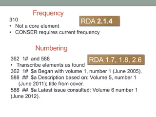 RDA ... and Serials: Bringing it all Together: RDA from Experience : COMO XXV | PPTX | Science