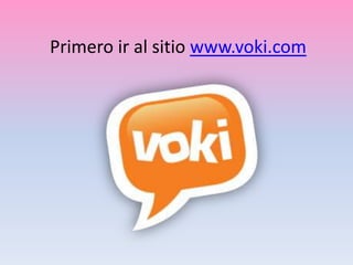 Como registarse en voki | PPTX