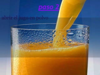 Como se hace el jugo | PPTX