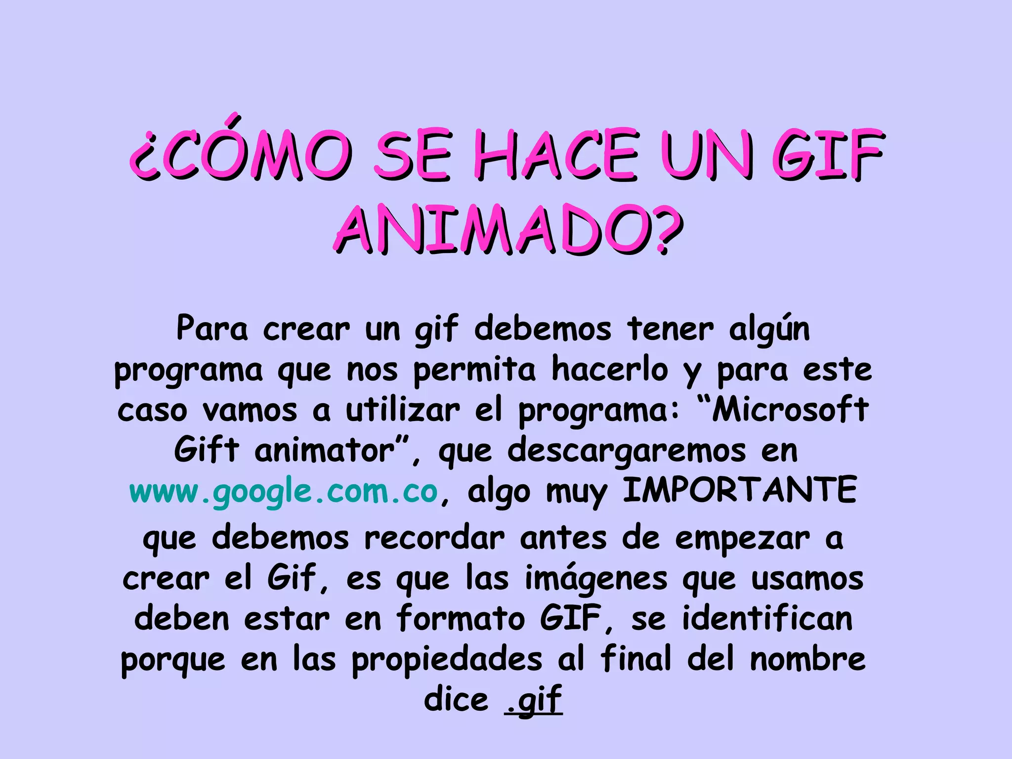 Como se hacen los gif animados | PPT