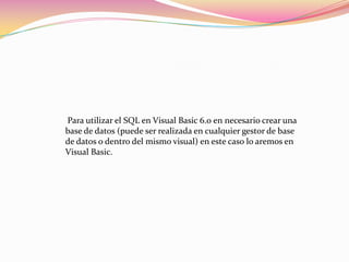 Como utilizar sql en visual basic 6 | PPTX