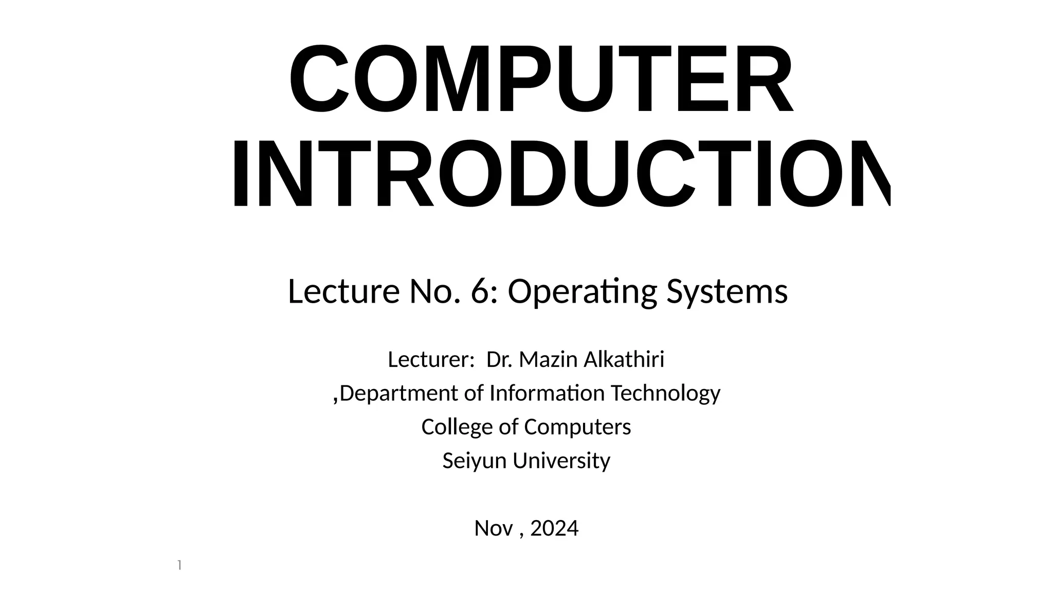 Computer Introduction (Operating Systems)-Lecture06 | PPT Computer Introduction (Operating Systems)-Lecture06 | PPT