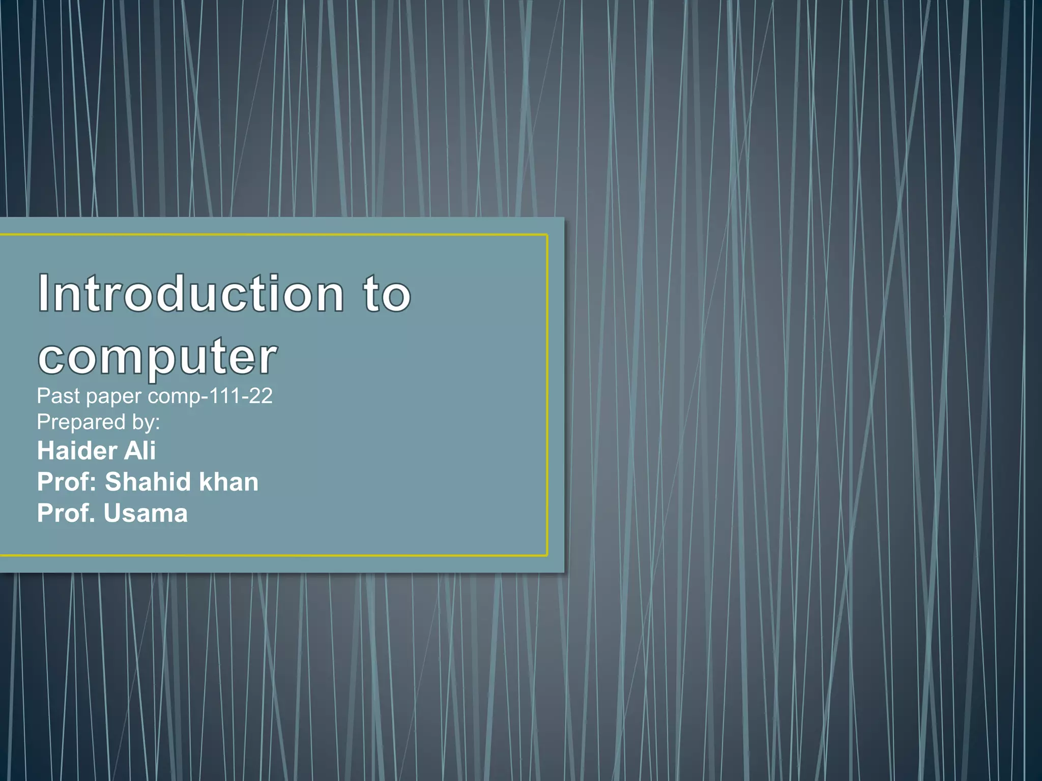 COMP-111 Past Paper 2022 complete Solution PU BS 4 Year Program | PPTX | Operating Systems ...