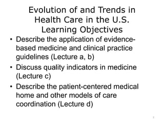 Evolution of and Trends in Health Care - Lecture A | PPTX