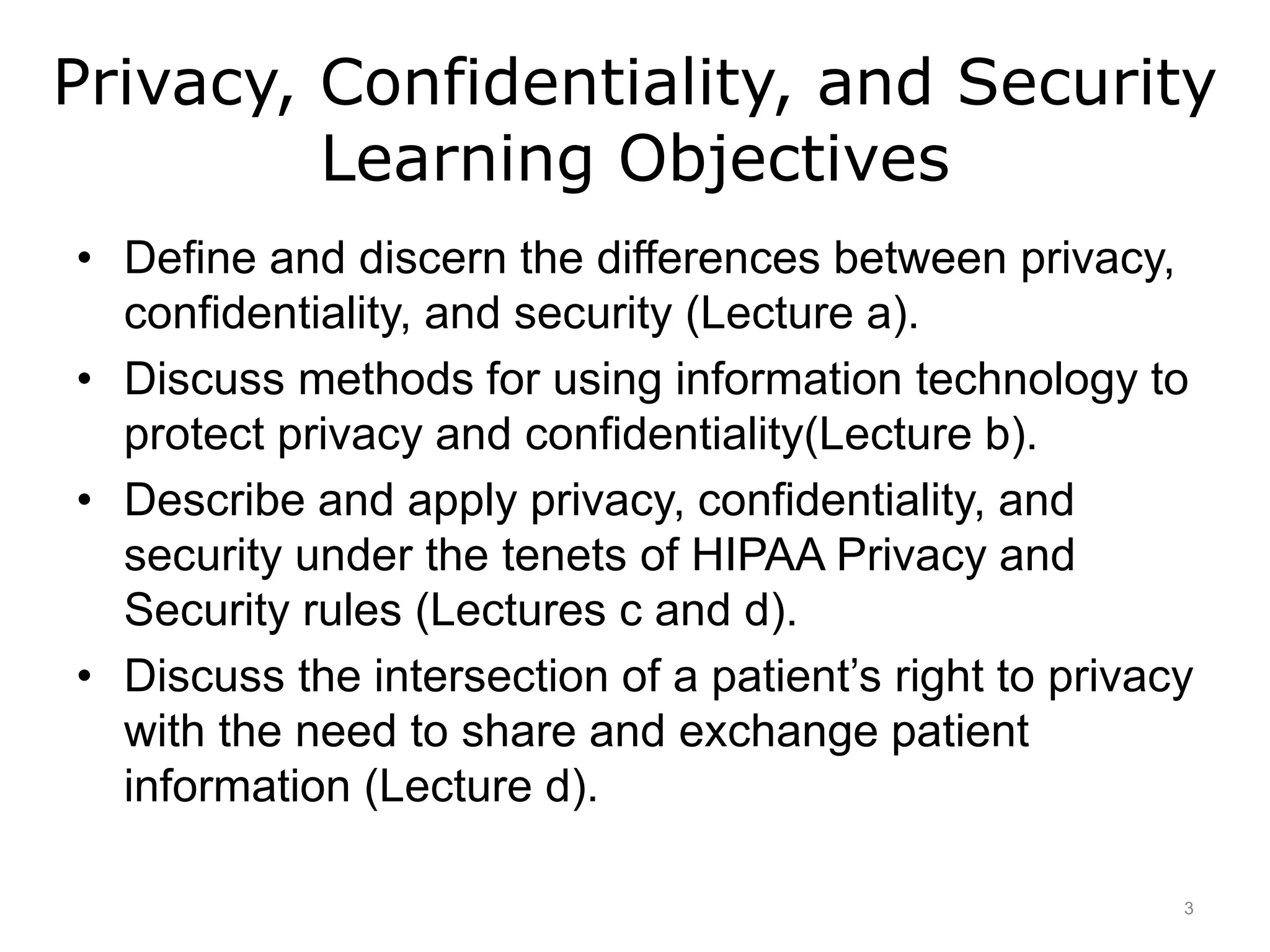 Privacy, Confidentiality, and Security Lecture 4_slides | PPTX