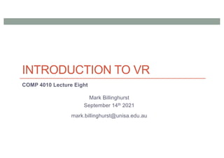 Comp4010 Lecture8 Introduction to VR | PDF