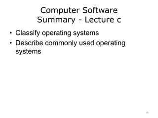 Computer Software | Lecture 4C | PPTX | Operating Systems | Computer Software and Applications