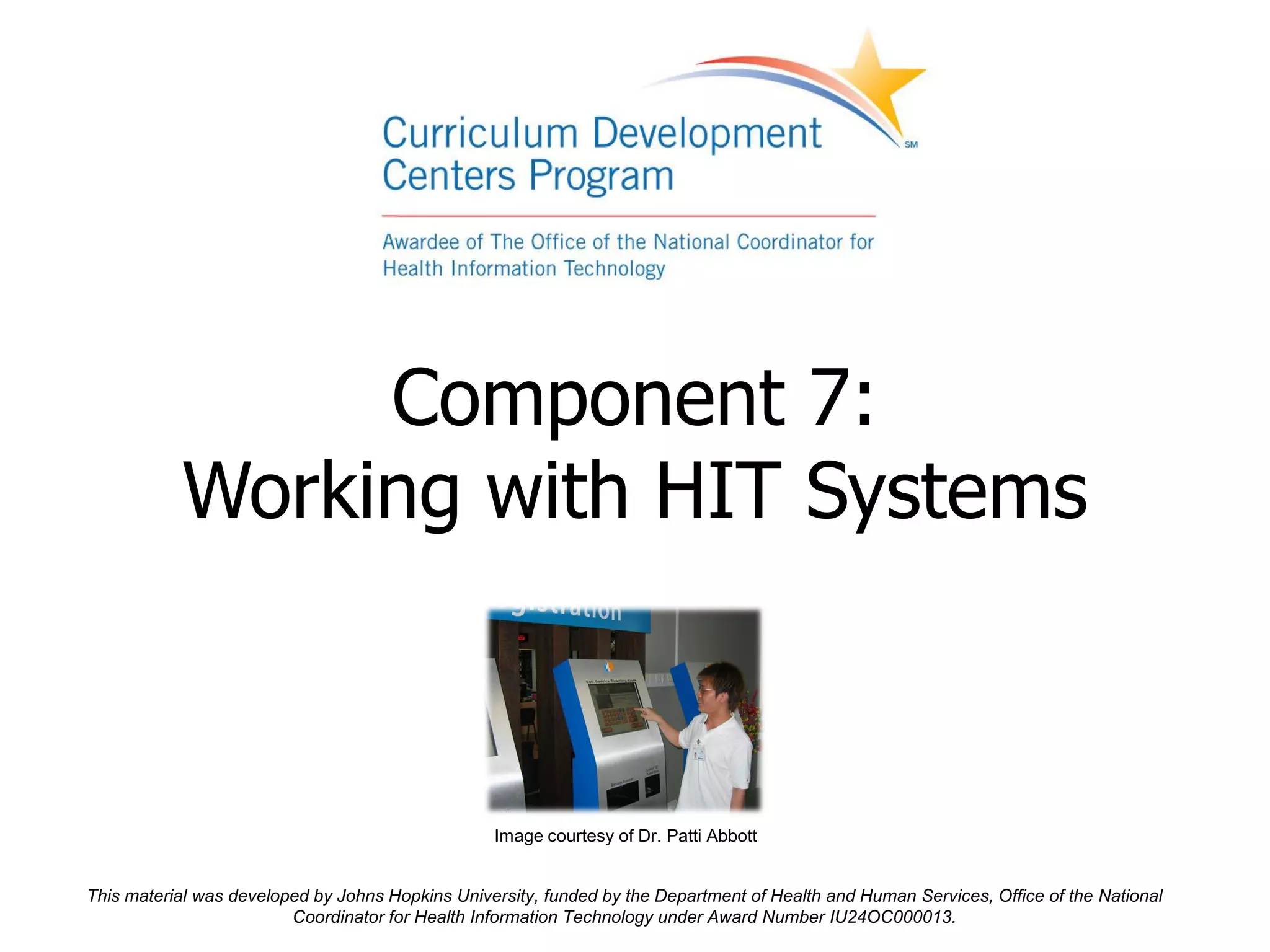 Course 7 Unit 1 – Introduction & Overview: Components of HIT Systems | PDF