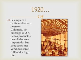 Compañía nacional de tabaco colombiana | PPTX