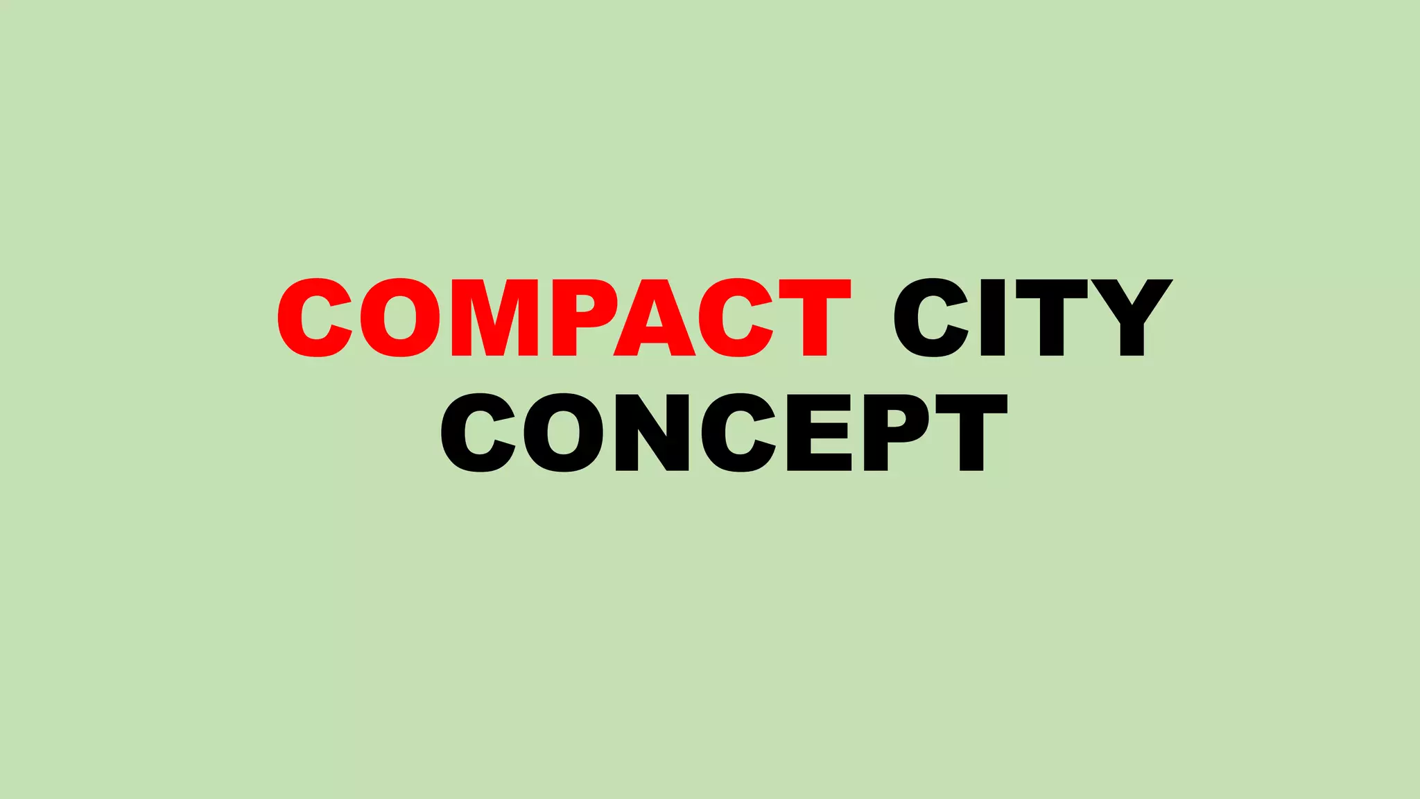 Compact city concept | PPT