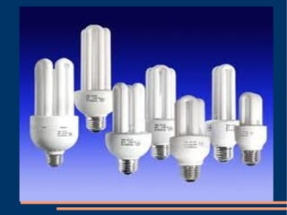 Compact fluorescent light bulbs | PPT