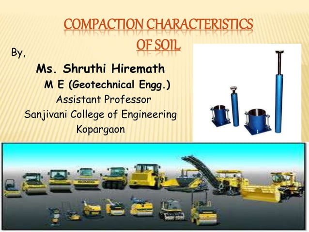 Compaction characteristics of soil | PPTX | Physics | Science