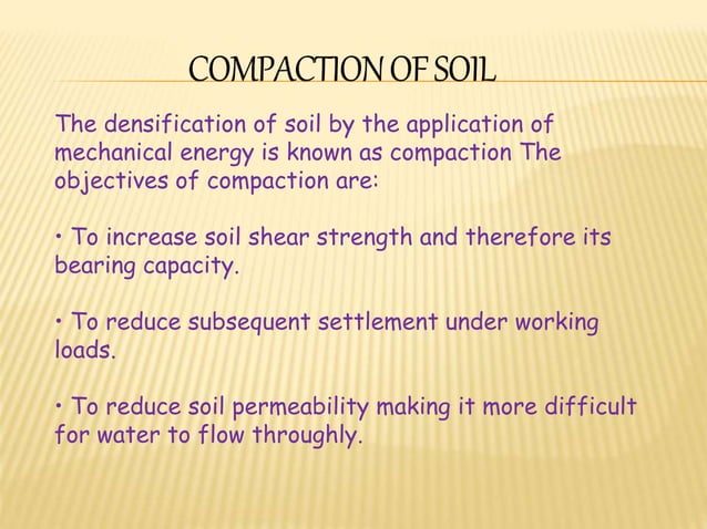 Compaction characteristics of soil | PPTX | Physics | Science