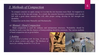 Compaction of concrete....4 | PPTX