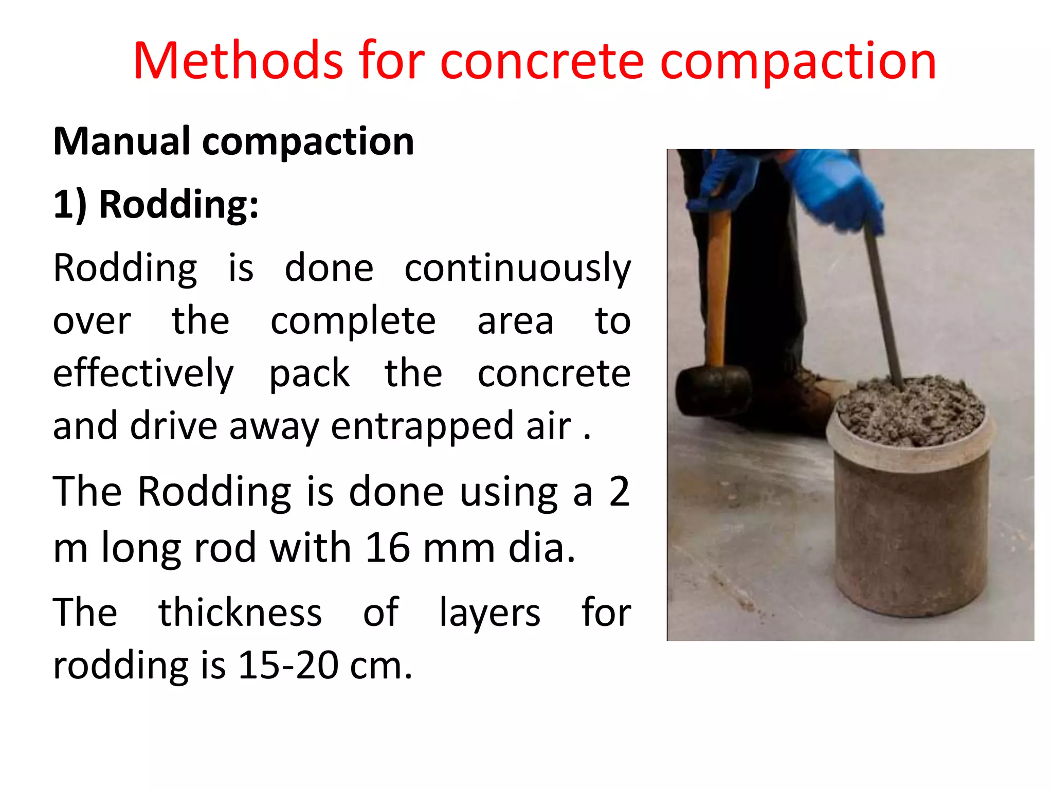 Compaction of concrete | PPTX