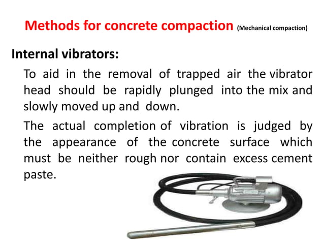 Compaction of concrete | PPTX