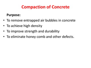 Compaction of concrete | PPTX