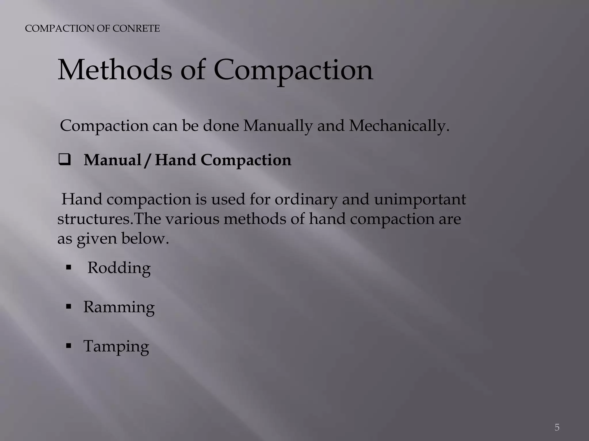 Compaction of concrete | PPTX