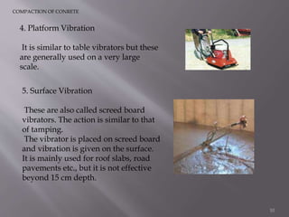 Compaction of concrete | PPTX