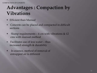 Compaction of concrete | PPTX