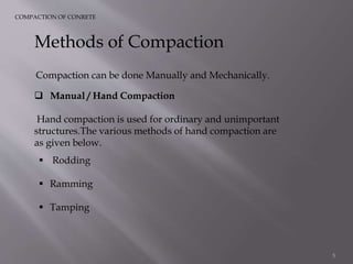 Compaction of concrete | PPTX