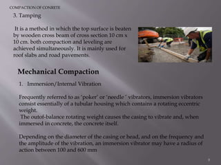 Compaction of concrete | PPTX