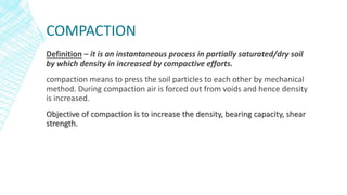 Compaction of soil (for civil engineering) | PPT | Free Download